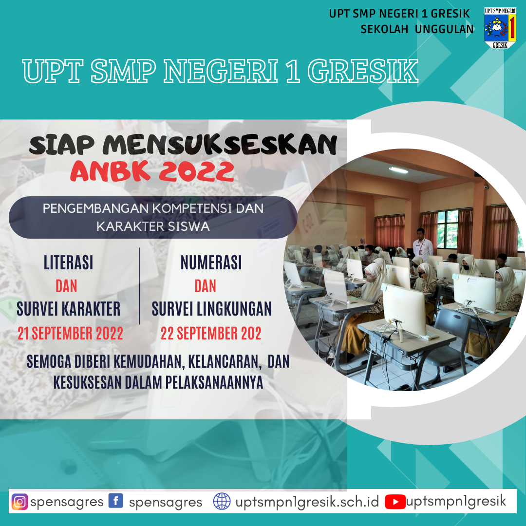 UPT SMP NEGERI 1 GRESIK SIAP MELAKSANAKAN ANBK 2022 – UPT SMPN 1 GRESIK